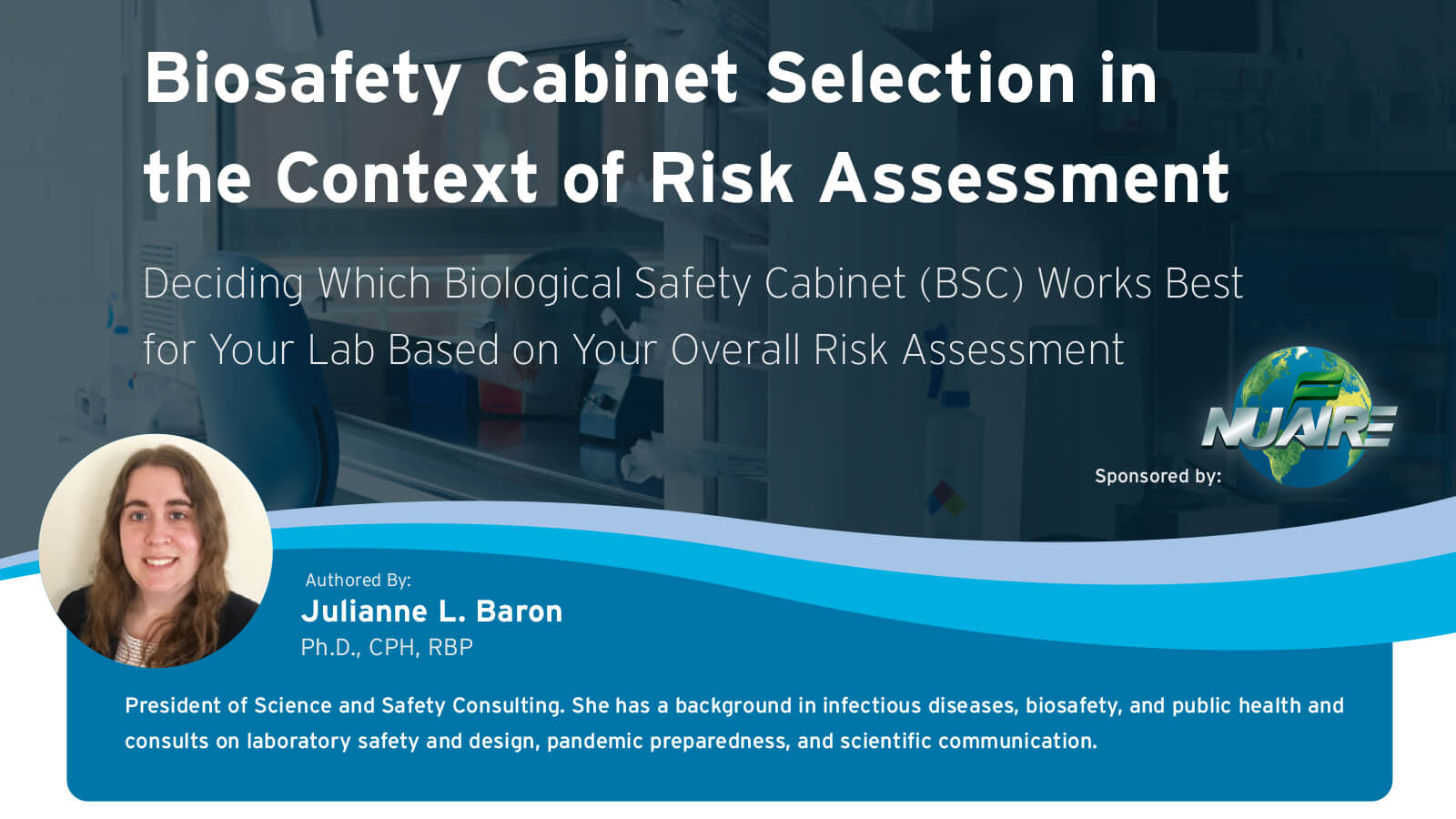 Choosing a Biosafety Cabinet Through Risk Assessment | NuAire